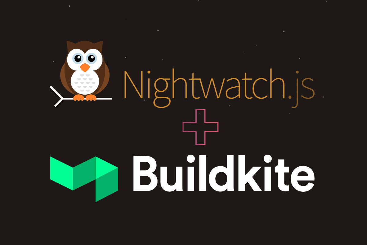 BuildKite and Nightwatch.js: Error reporting in build log – Ian Brown
